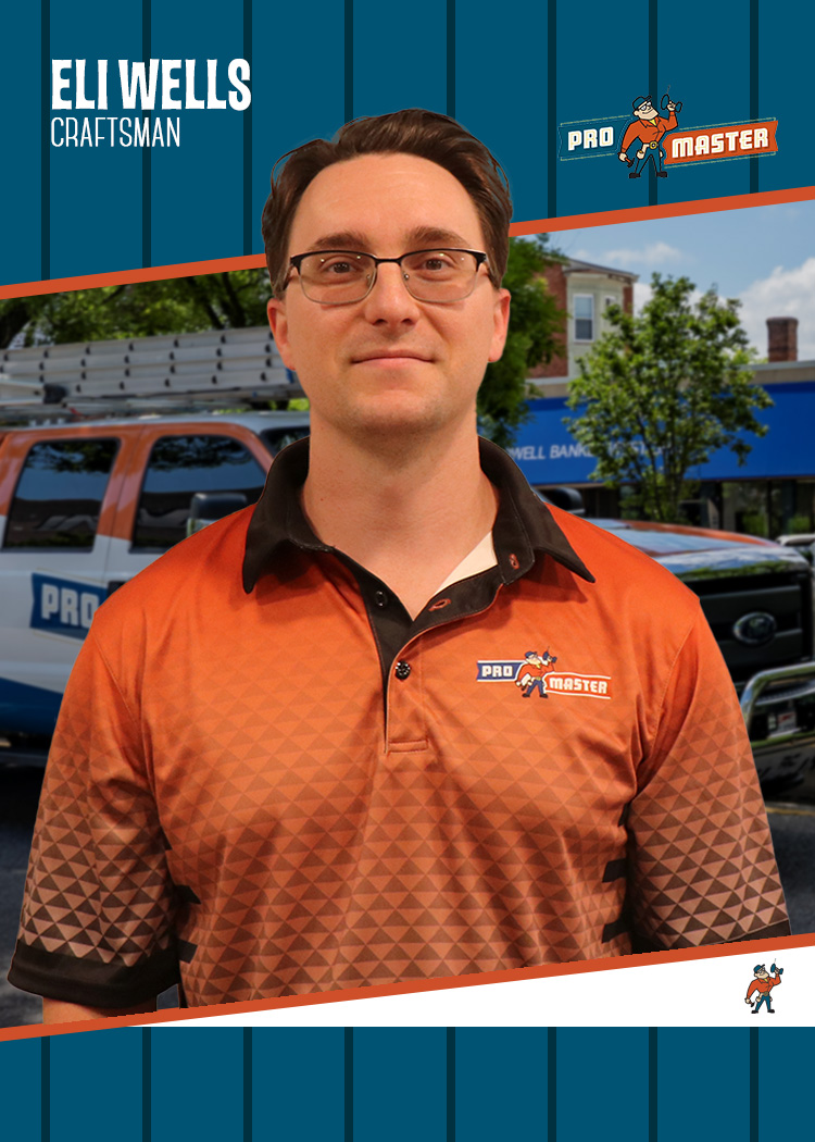 Eli Wells | ProMaster Home Repair & Handyman